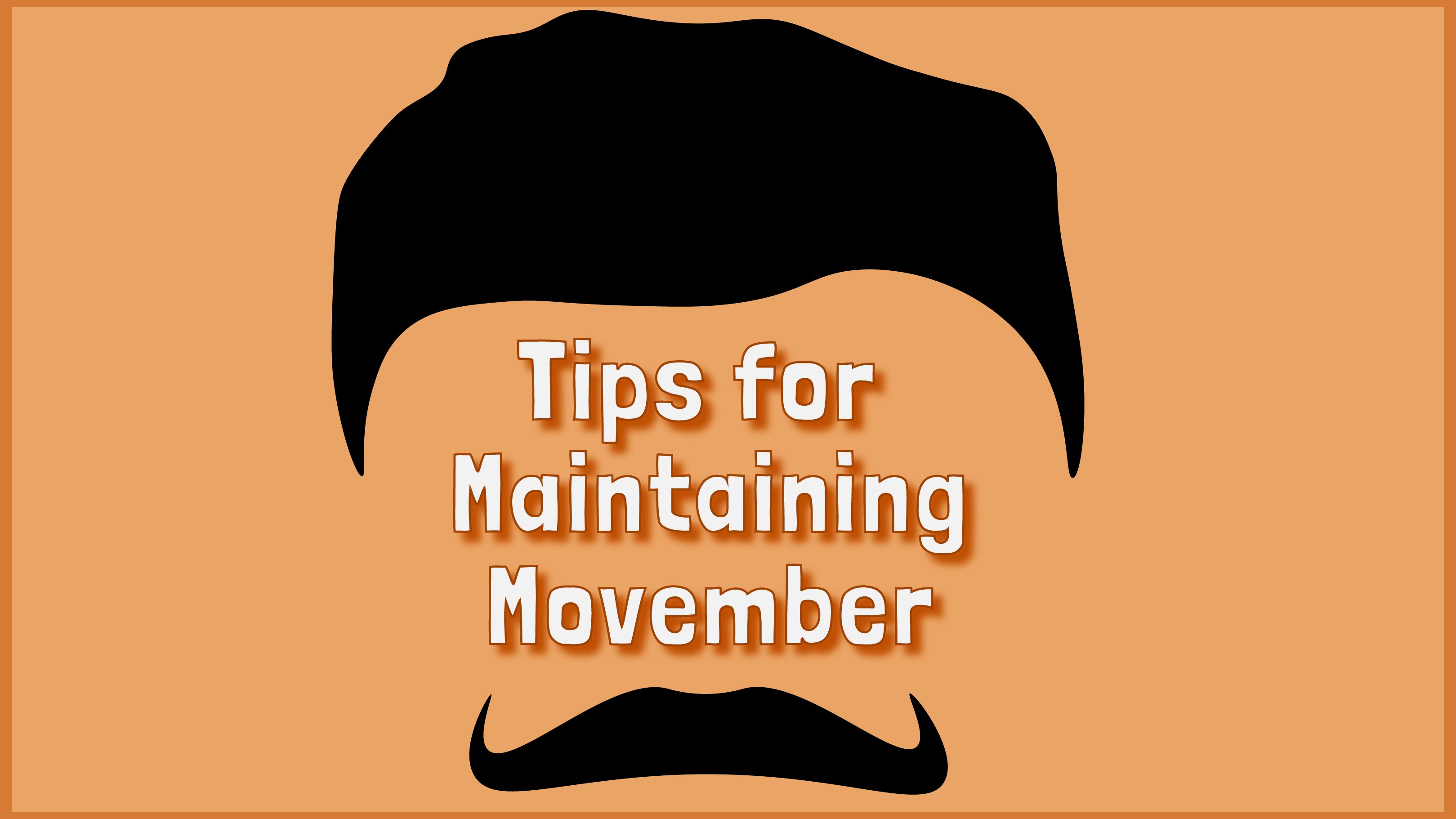Tips for Maintaining Movember - Qmee.com